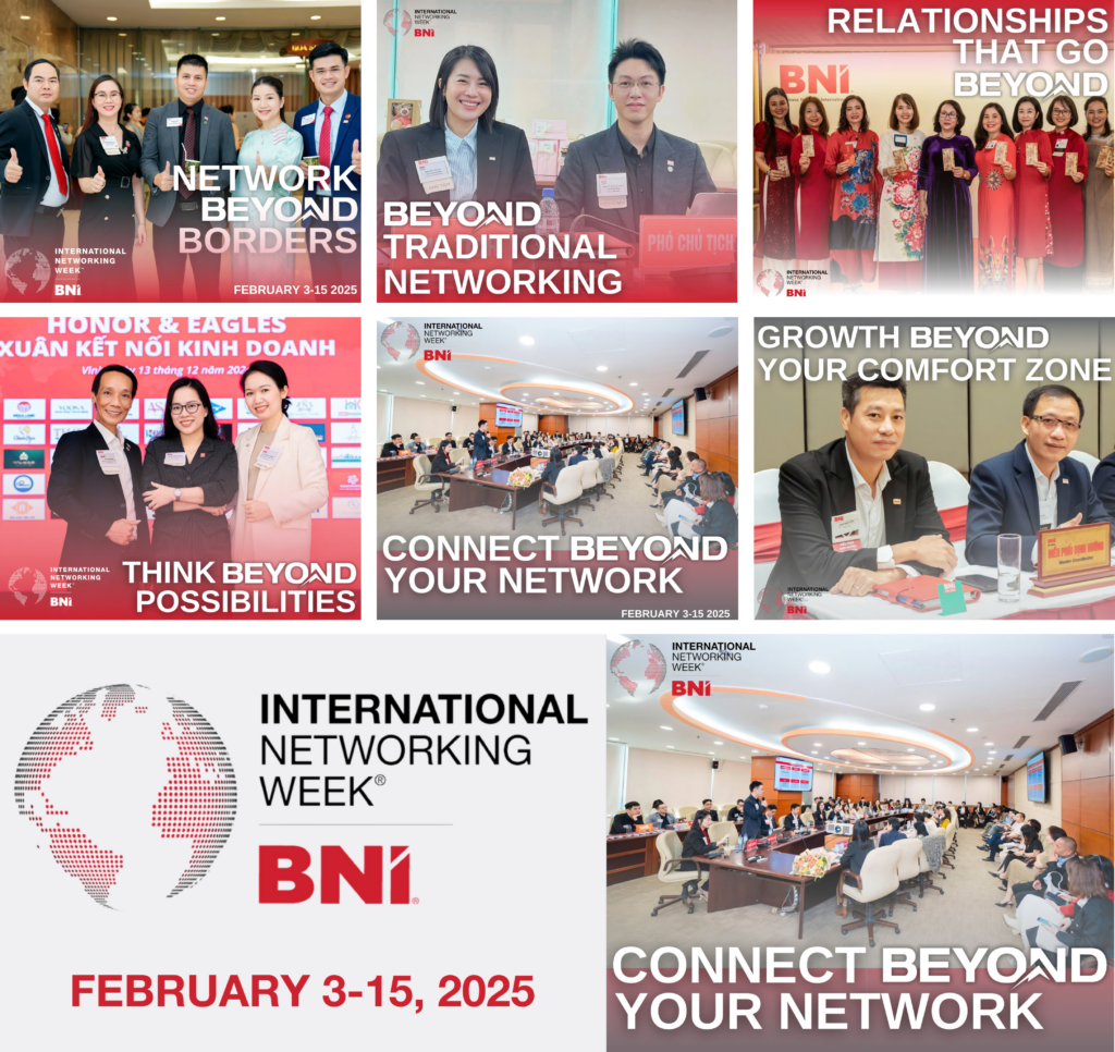 INTERNATIONAL NETWORKING WEEK 2025 – BEYOND – Kết nối vươn xa